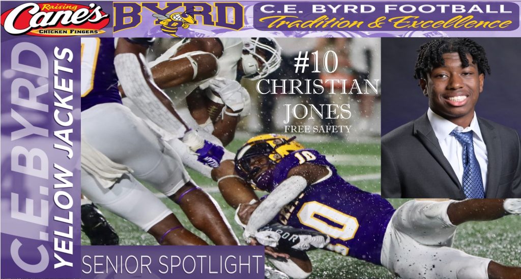Raising Cane’s Senior Spotlight – No. 10 Christian Jones | CE Byrd High ...