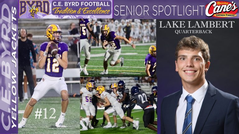 Raising Cane’s Senior Spotlight – No. 12 Lake Lambert | CE Byrd High School
