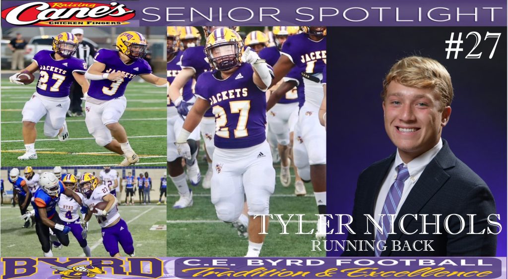 2022 Raising Cane’s Senior Spotlight – No. 27 Tyler Nichols | CE Byrd ...