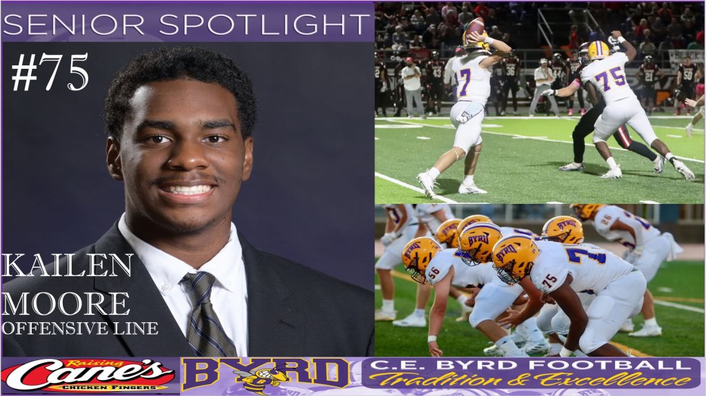 2022 Raising Cane’s Senior Spotlight – #75 Kailen Moore | CE Byrd High ...