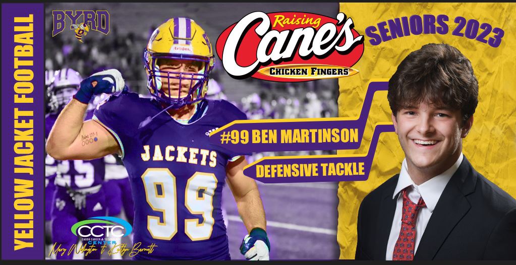 2022 Raising Cane’s Senior Spotlight – #99 Ben Martinson | CE Byrd High ...